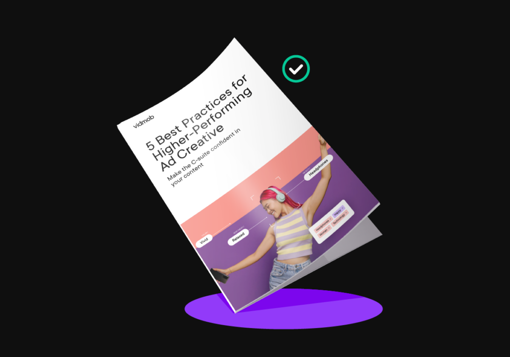 5 Best Practices for Higher-Performing Ad Creative • Vidmob